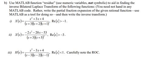 Solved B Use Matlab Function “residue” Use Numeric