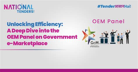 Unlocking Efficiency A Deep Dive Into The Oem Panel On Government E Marketplace