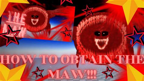 Were Everything At How To Obtain 🩸🥩the Maw🥩 🩸tutorial Trollge