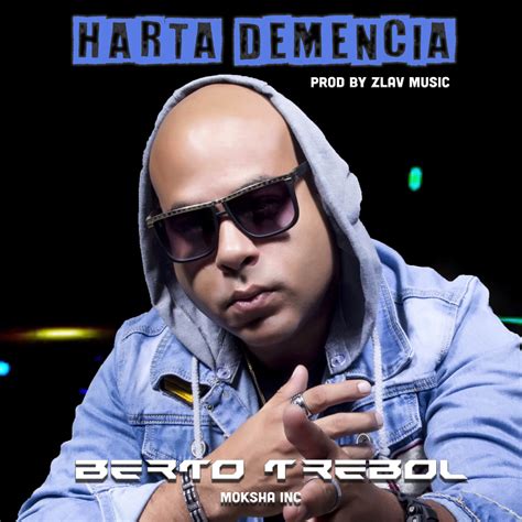 Berto Ex Trebol Clan Harta Demencia