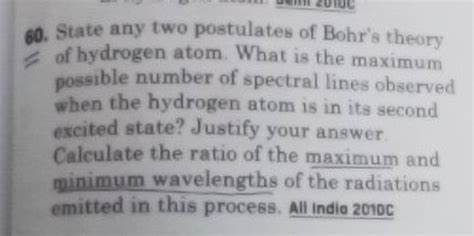 60 State Any Two Postulates Of Bohrs Theory Of Hydrogen Atom What Is T