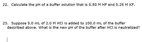 Solved 22 Calculate The PH Of A Buffer Solution That Is Chegg Com