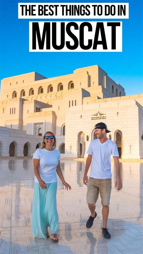 10 Best Things To Do In Muscat Oman • Muscat Travel Guide Artofit