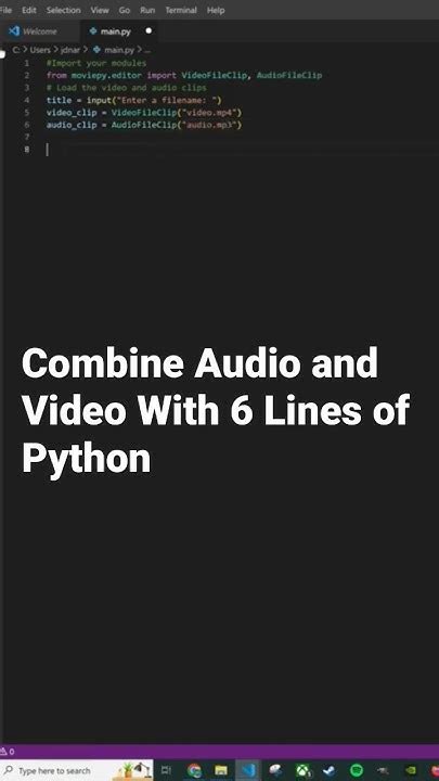 Combine Audio And Video With 6 Lines Of Python Shorts Python Keyboardasmr Youtube