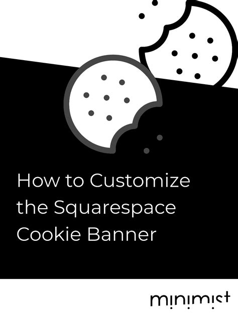 how to customize the squarespace cookie banner updated — minimist
