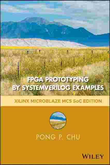 Pdf Fpga Prototyping By Systemverilog Examples By Pong P Chu Ebook