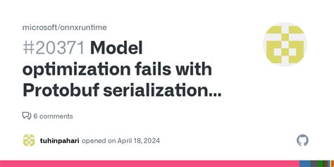 model optimization fails with protobuf serialization failed error · issue 20371 · microsoft