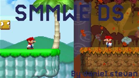 Smmwe Ds 3 1 0 Mod Super Mario Maker World Engine New Super Mario