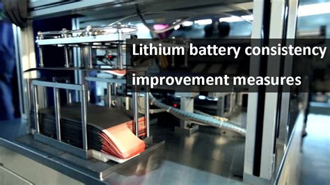 Influencing Factors And Improvement Measures Of Lithium Battery
