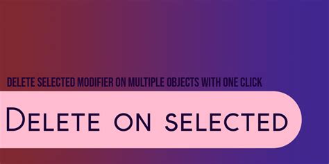 Delete On Selected Superhive Formerly Blender Market