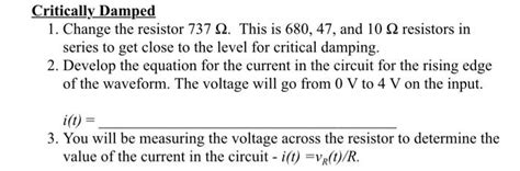 Lab Transient Response Of Series RLC Circuits Chegg