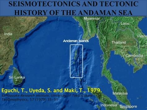 Tectonic History In The Andaman Sea
