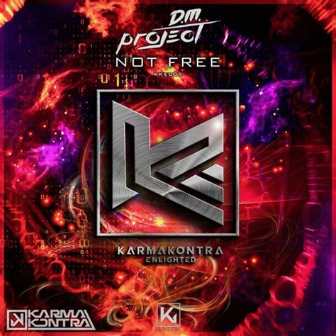 Stream Dm Project Not Free Extended By Karmakontra Records Listen Online For Free On
