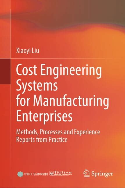 Cost Engineering Systems For Manufacturing Enterprises Methods