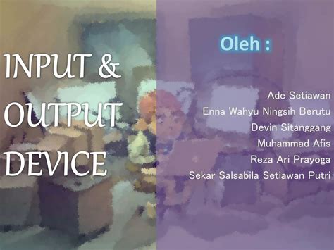 Contoh Input Output Device PPT
