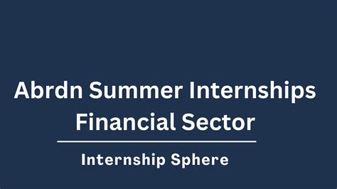 Abrdn Internships 2025 Summer Internships Internship Sphere