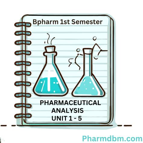Pharmaceutical Analysis Notes Pdf Bpharm 1st Semester