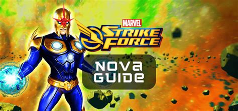 Marvel Strike Force Nova Guide One Chilled Gamer