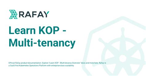 Learn Kop Multi Tenancy Rafay Product Documentation