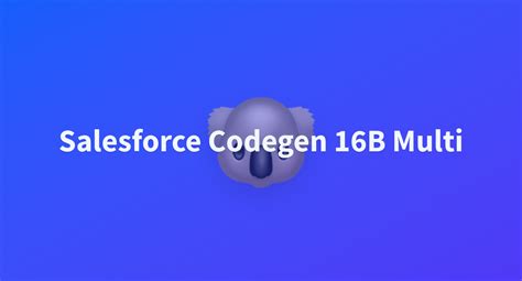 Salesforce Codegen 16b Multi A Hugging Face Space By Alanhau
