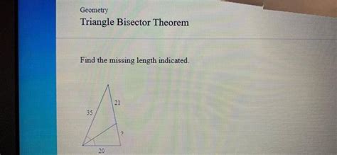 Solved Geometry Triangle Bisector Theorem Find The Missing