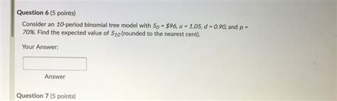 Question Points Consider An Period Binomial Chegg