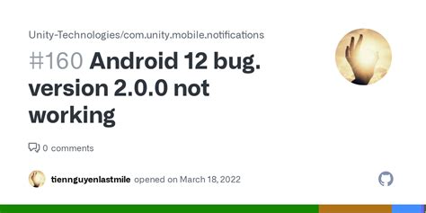 android 12 bug version 2 0 0 not working · issue 160 · unity technologies com unity mobile