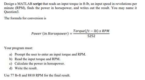 Solved Design A Matlab Script That Reads An Input Torque In
