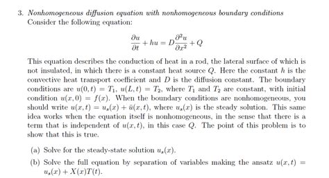 Nonhomogeneous Diffusion Equation With Nonhomogeneous
