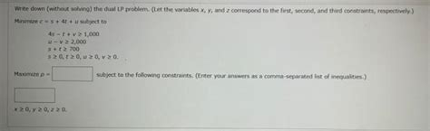 solved 2 write down without solving the dual lp problem
