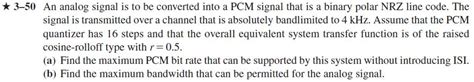 Solved ★ 3 50 An Analog Signal Is To Be Converted Into A Pcm