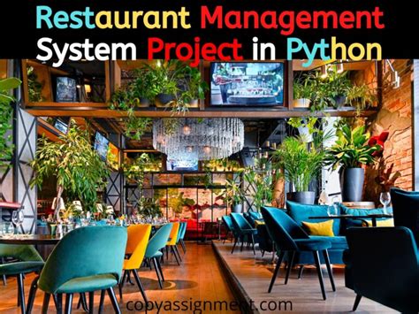 Restaurant Management System Project In Python Copyassignment