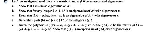 solved 17 let λ be an eigenvalue of the n×n matrix a and
