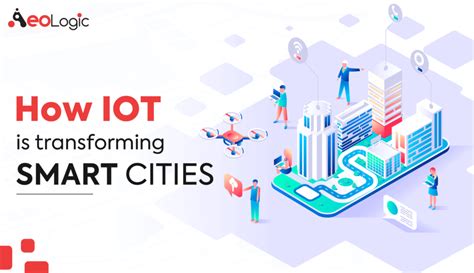Role Of Internet Of Things In Smart Cities Aeologic Blog