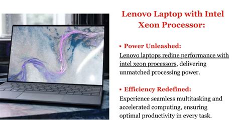 Ppt Unlocking Peak Performance Exploring The Power Of Lenovo Laptops With Intel Xeon