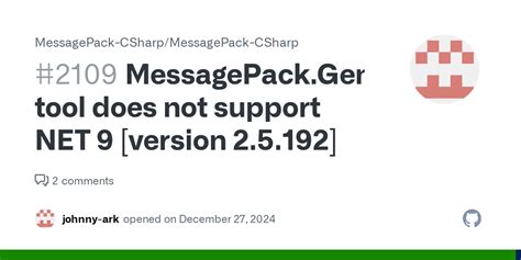 Messagepackgenerator Tool Does Not Support Net 9 Version 25192 · Issue 2109 · Messagepack