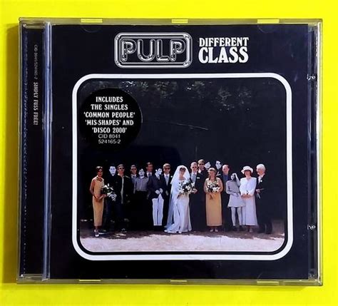 Pulp Different Class Berk Plak