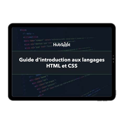 Guide Dintroduction Aux Langages Html Et Css Pour Les Marketeurs