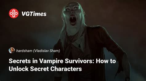 Secrets In Vampire Survivors How To Unlock Secret Characters