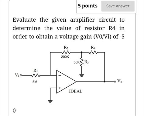 solved evaluate the given amplifier circuit to determine the