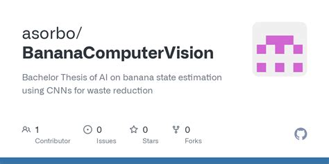 Github Asorbobananacomputervision Bachelor Thesis Of Ai On Banana