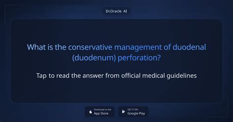 What Is The Conservative Management Of Duodenal Duodenum Perforation