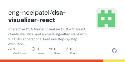 Github Eng Neelpateldsa Visualizer React Interactive Dsa Master Visualizer Built With React