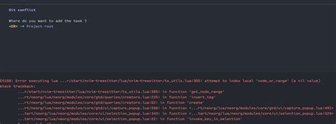 Error When Selecting To Add A New Task To A Project During A Capture Issue Nvim Neorg