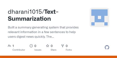 Github Dharani1015text Summarization Built A Summary Generating System That Provides