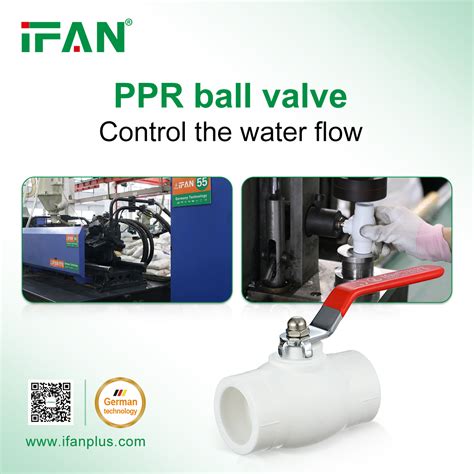 Ifan Ppr Ball Valves China Plumbing System Suppliers Manufacturers