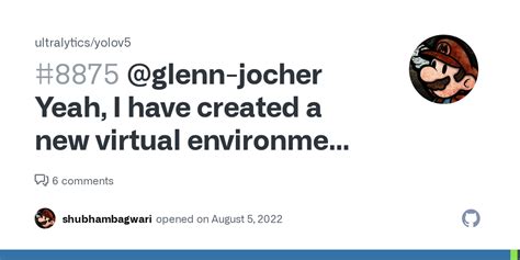 Glenn Jocher Yeah I Have Created A New Virtual Environment In Python