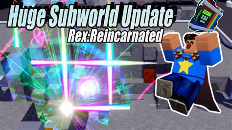 Exploring The New Rex Reincarnated Update Youtube