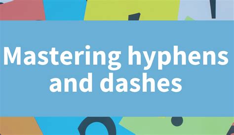 Hyphens And Dashes Quiz Quiz