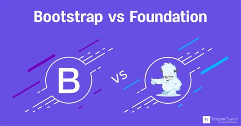 Bootstrap Vs Foundation Who Has An Upper Hand